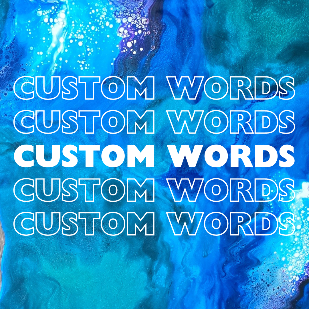 Custom Resin Words – Gravity Designz